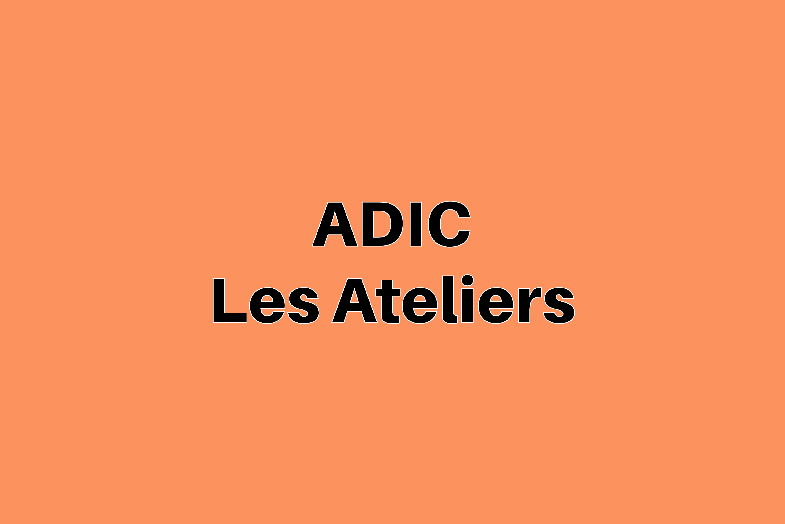 ADIC Les Ateliers - Cosmetic Experience Cosmetic Experience